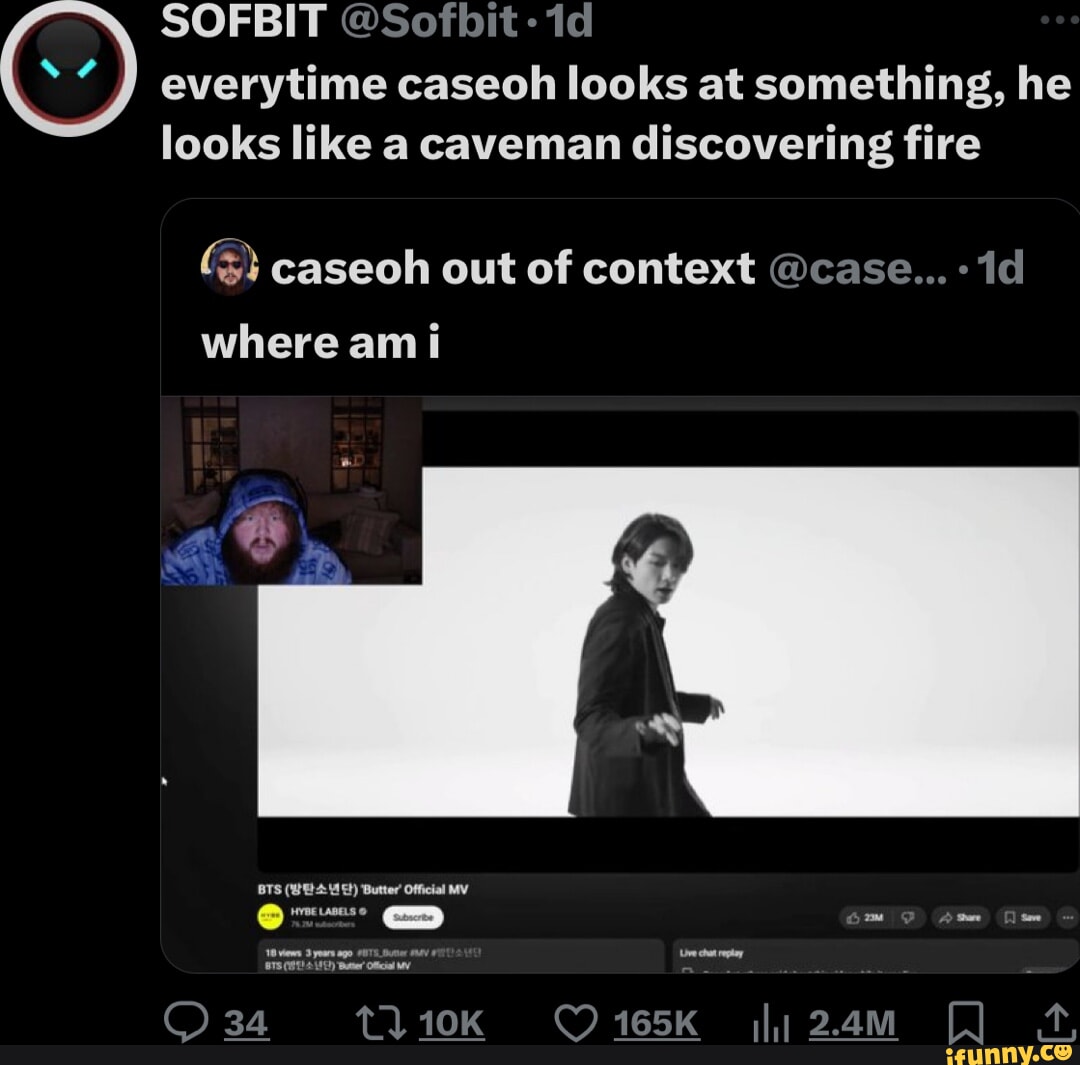 OFBIT @Sofbit- everytime caseoh looks at something, he looks like a ...