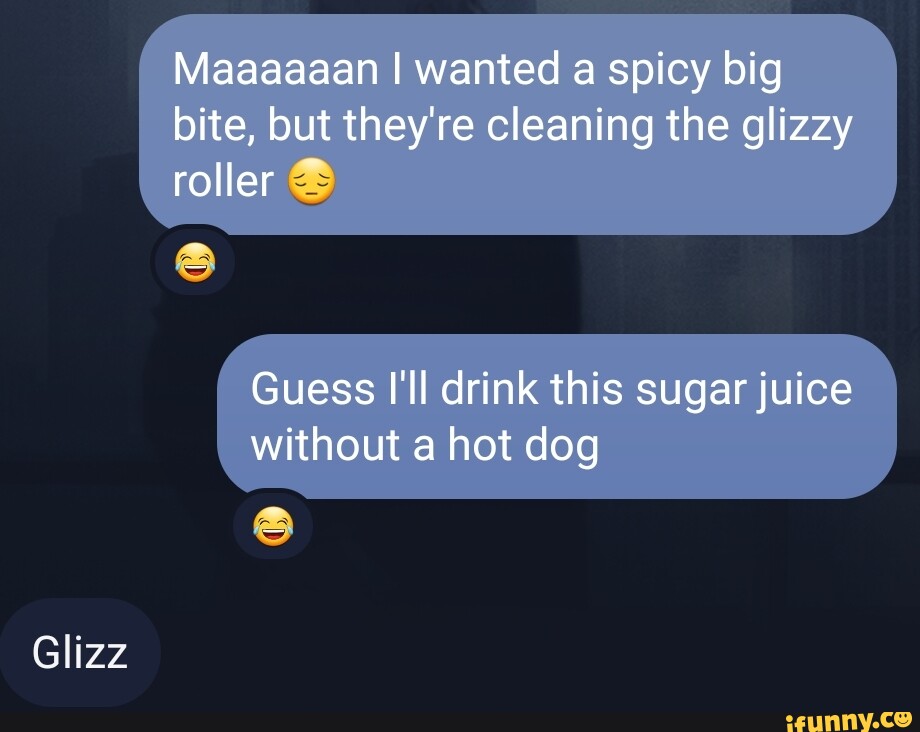 Maaaaaan I wanted a spicy big bite, but they're cleaning the glizzy ...
