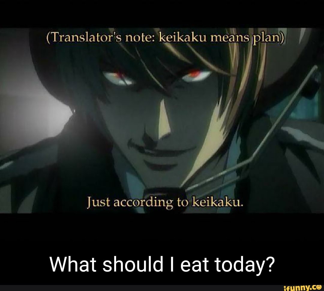 (Translator's note: keikaku means plan) Just according to keikaku. What ...