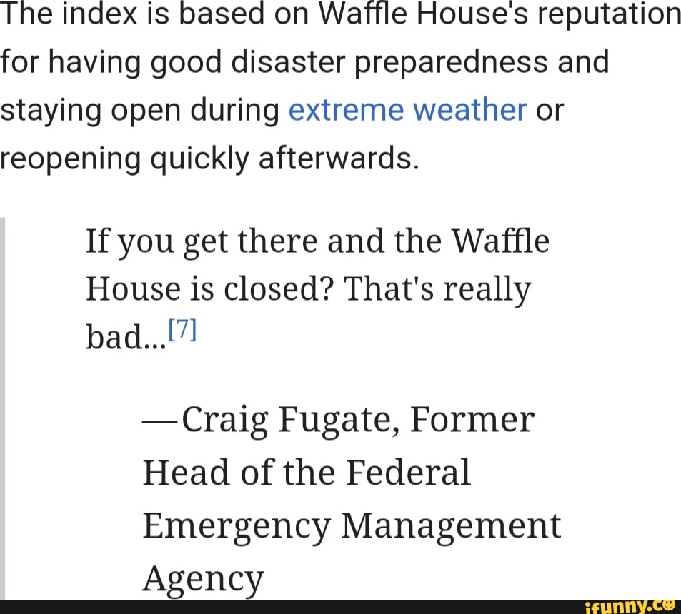 Wafflehouseindex memes. Best Collection of funny Wafflehouseindex ...