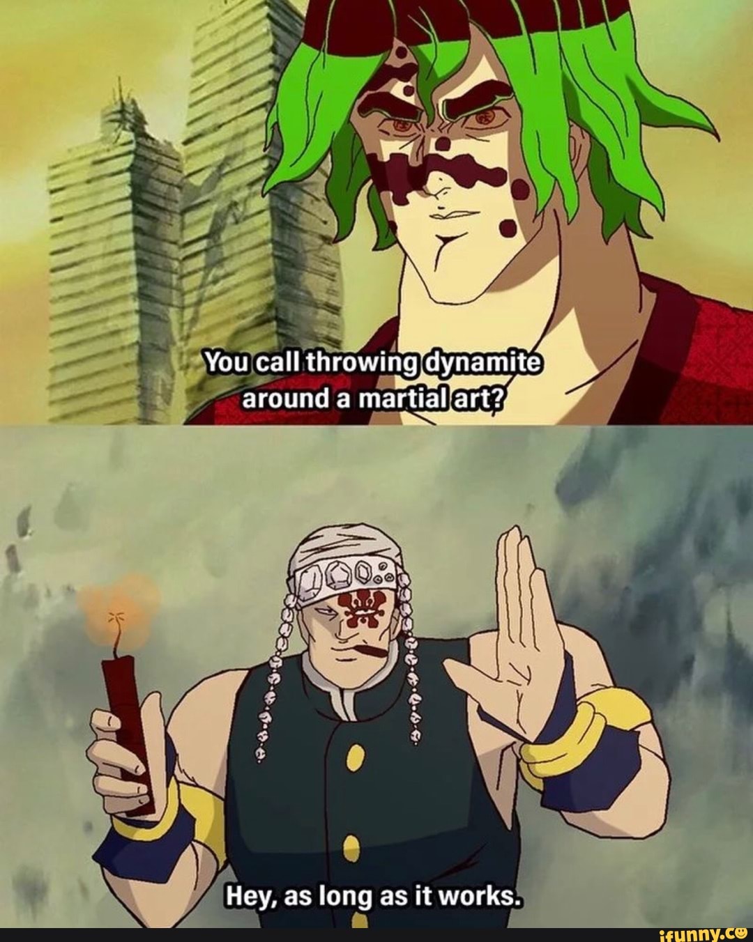 You call throwing dynamite around a martial art? Hey, as long as it ...