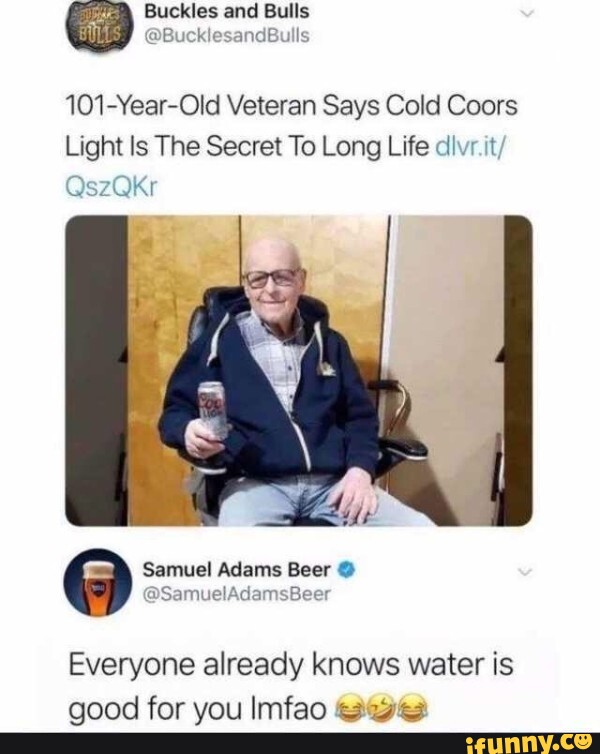 @ Buckles and Bulls QszQkr 101-Year-Old Veteran Says Cold Coors Light ...