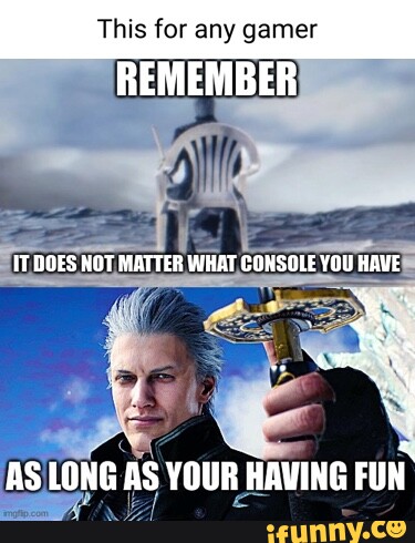 This for any gamer OOES HOT MATTER WHAT CONSOLE YOU HAVE AS LONG AS ...