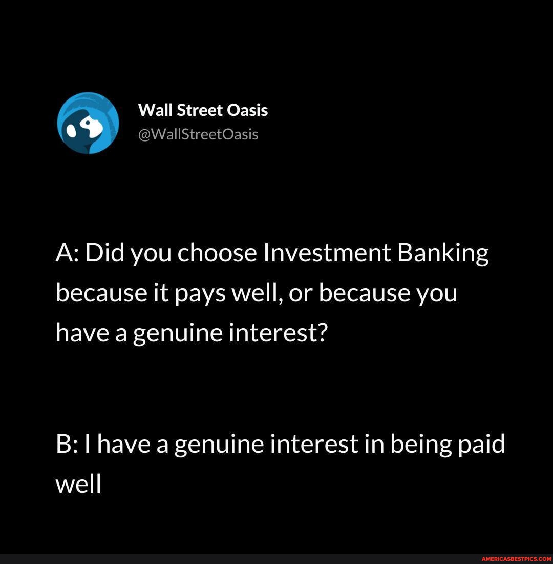 Accurate. #memes #workmemes #salary #Investmentbanking - Wall Street ...