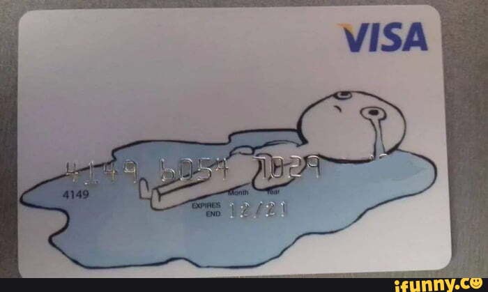 Credit_card memes. Best Collection of funny Credit_card pictures on iFunny