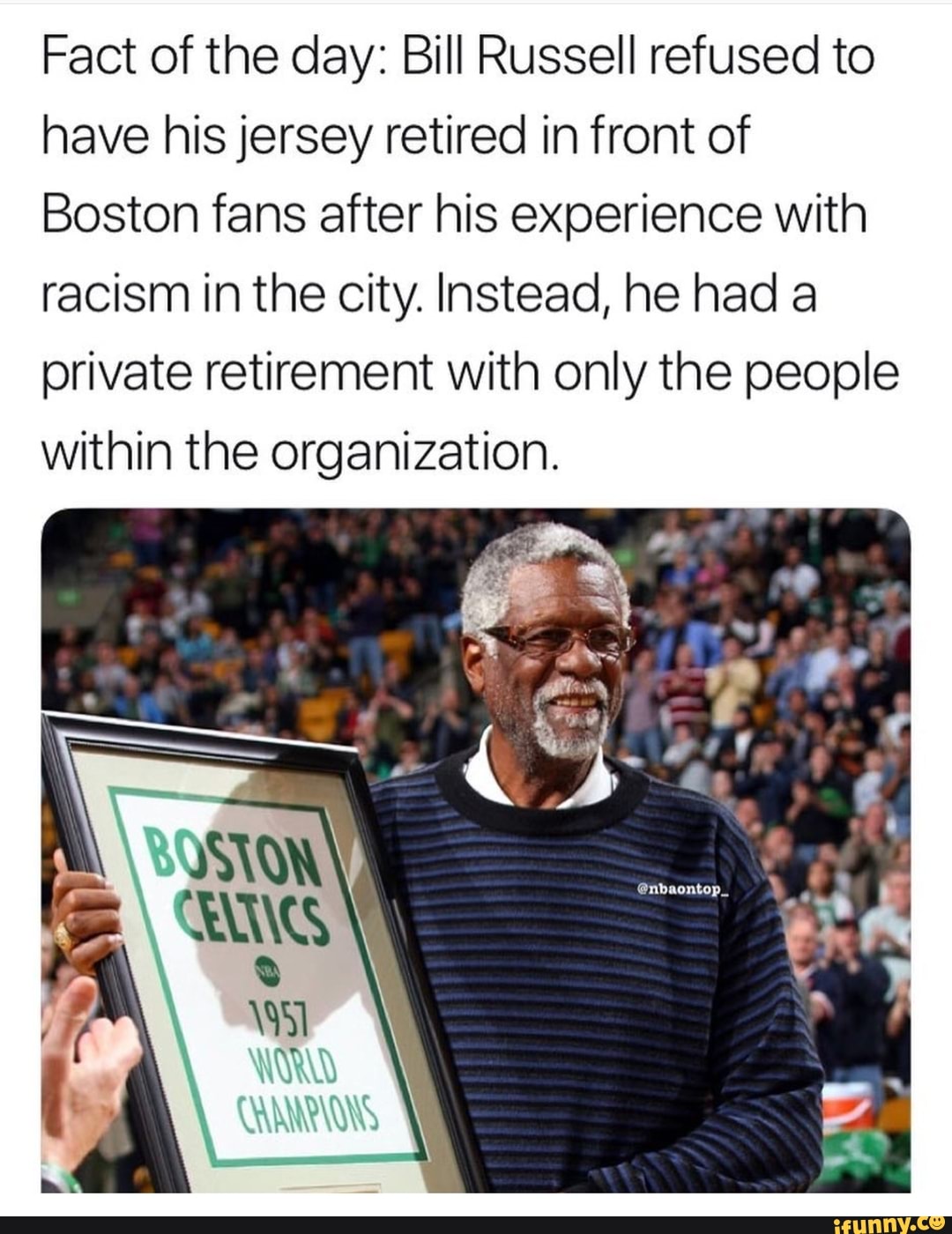 Fact of the day: Bill Russell refused to have his jersey retired in ...
