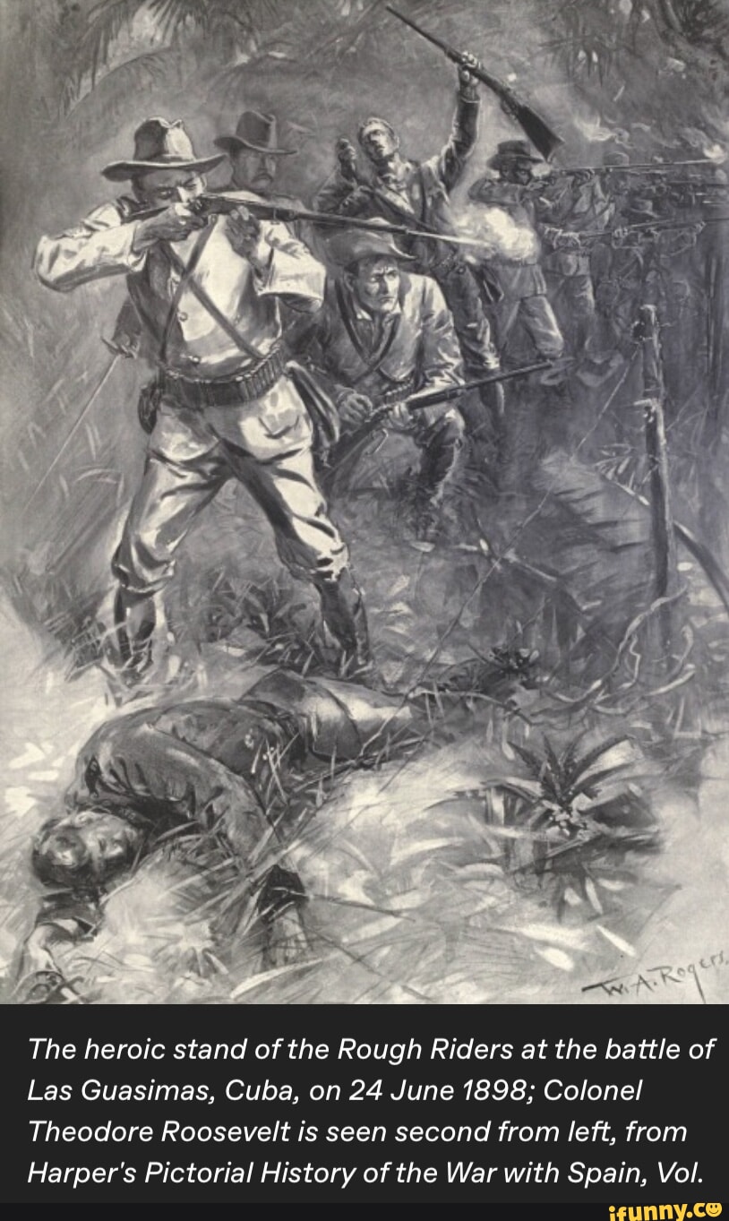 The heroic stand of the Rough Riders at the battle of Las Guasimas ...
