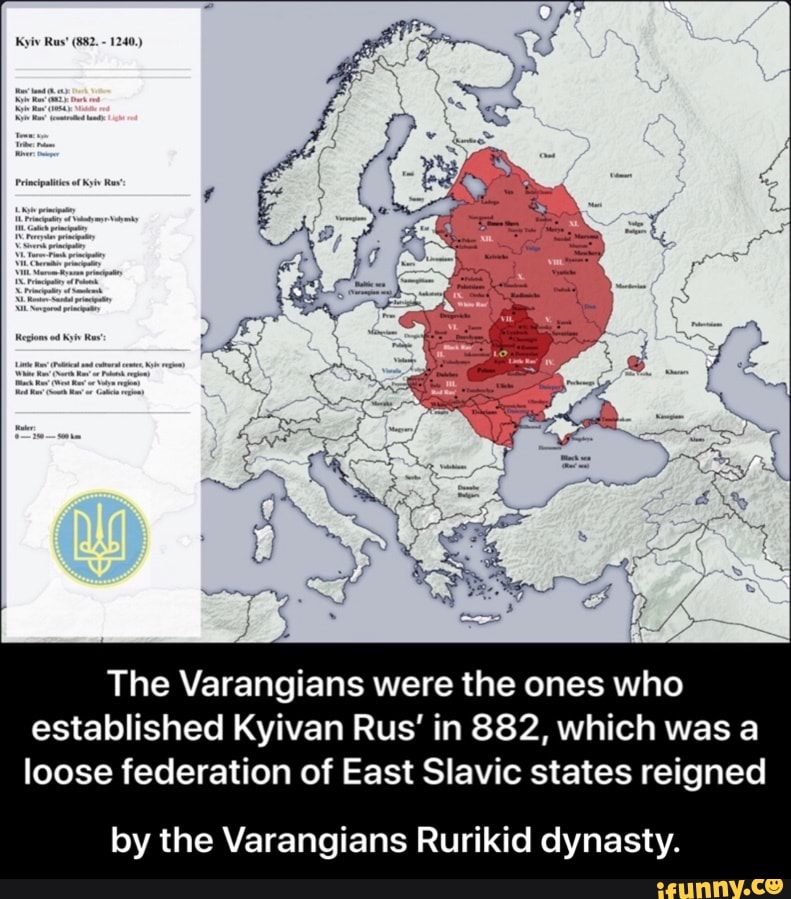 The Varangians were the ones who established Kyivan Rus' in 882, which ...