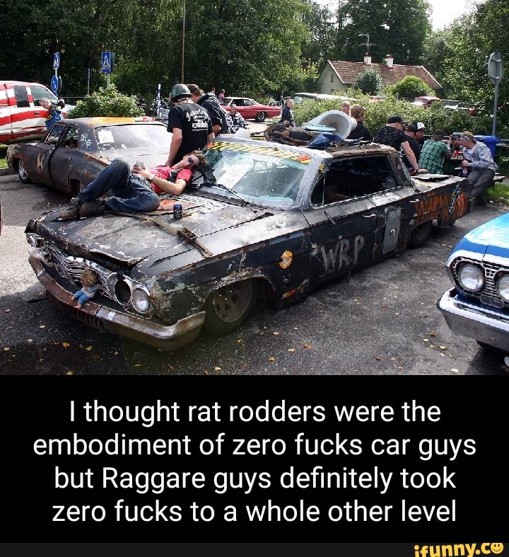 Rodders memes. Best Collection of funny Rodders pictures on iFunny
