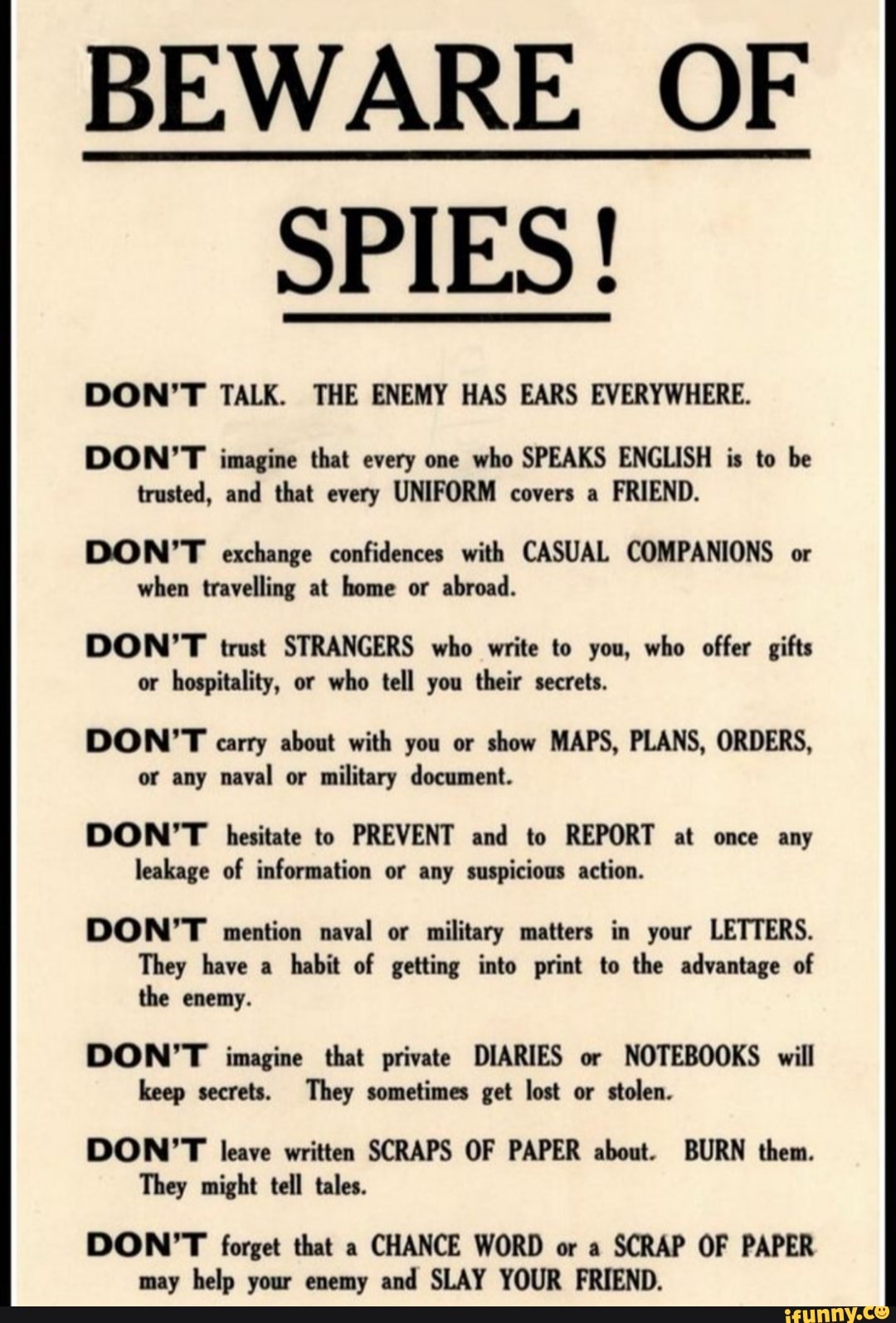 BEWARE OF SPIES! DON'T TALK. THE ENEMY HAS EARS EVERYWHERE. DON'T ...