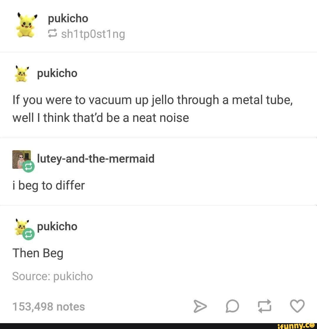 Pukicho SshitpOsting pukicho If you were to vacuum up jello through a ...