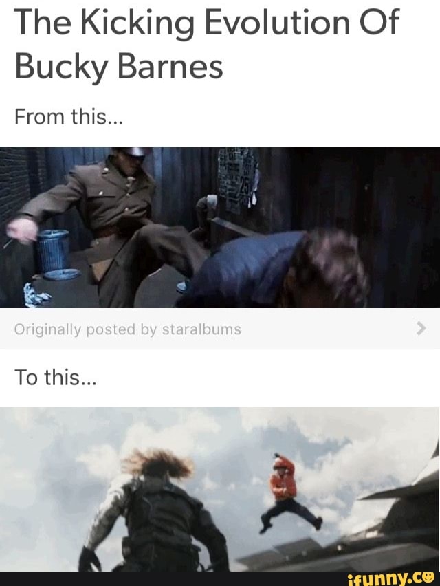 The Kicking Evolution Of Bucky Barnes - iFunny