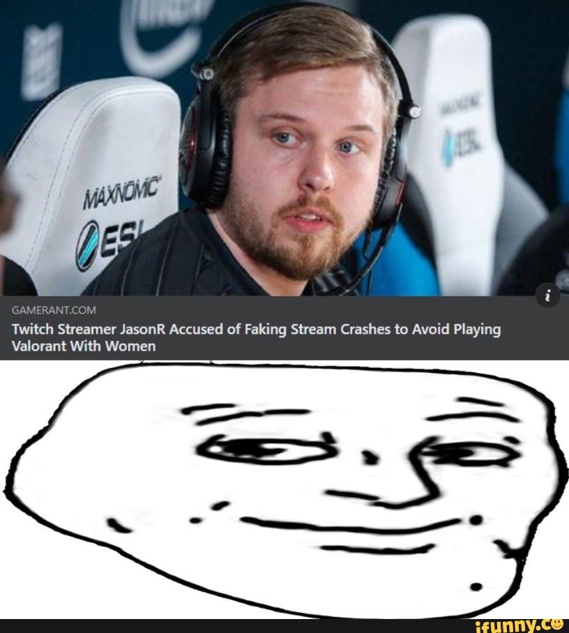 Twitch Streamer JasonR Accused of Faking Stream Crashes to Avoid ...