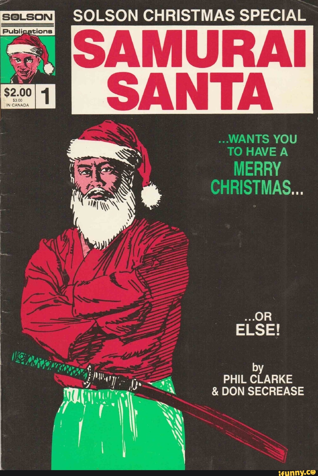 SOLSON CHRISTMAS SPECIAL SAMURAI SANTA 2.00 IN CANADA WANTS YOU TO HAVE ...