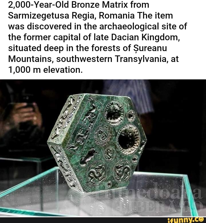 2,000-Year-Old Bronze Matrix from Sarmizegetusa Regia, Romania The item ...