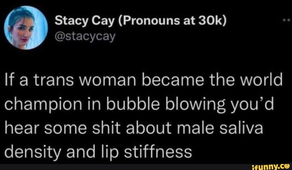 Stacy Cay (Pronouns at / @stacycay If a trans woman became the world ...