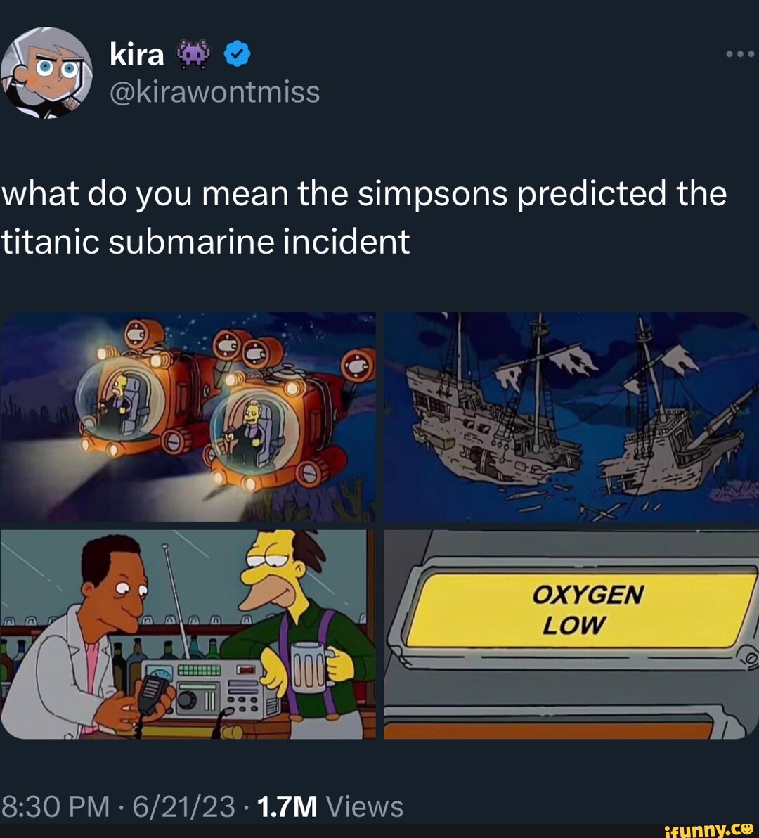 What do you mean the simpsons predicted the titanic submarine incident ...