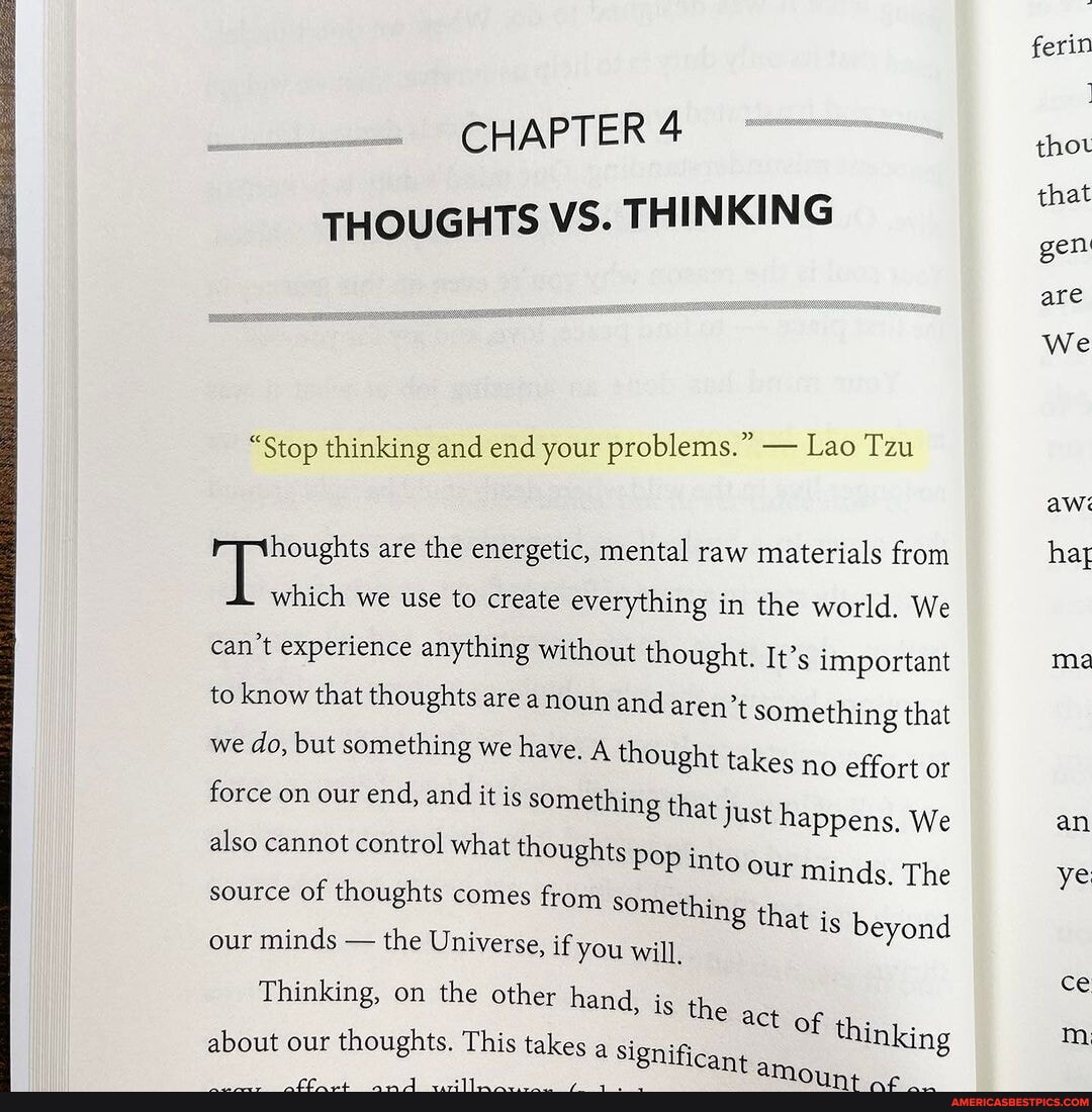 CHAPTER 4 THOUGHTS VS. THINKING "Stop thinking and end your problems ...
