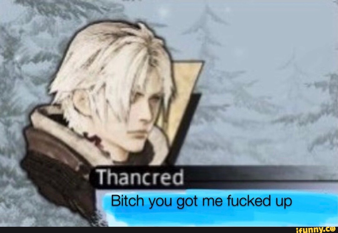 Thancred memes. Best Collection of funny Thancred pictures on iFunny