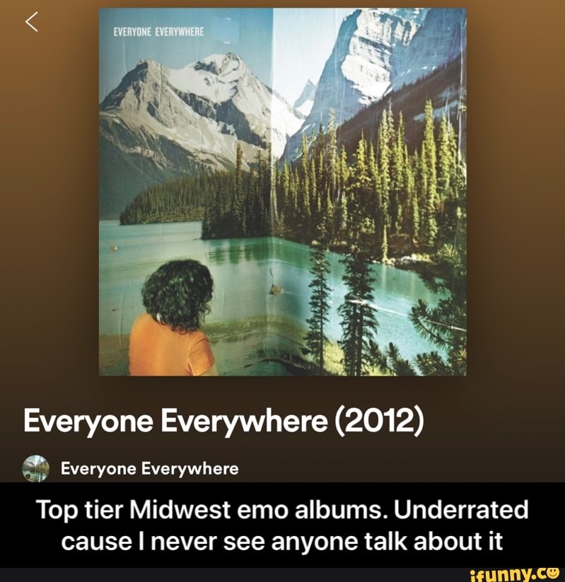 Everyone Everywhere (2012) ® Everyone Everywhere Top tier Midwest emo ...