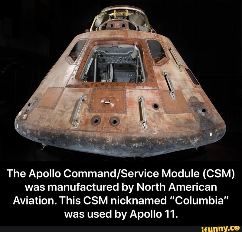 The Apollo Command/Service Module (CSM) was manufactured by North ...