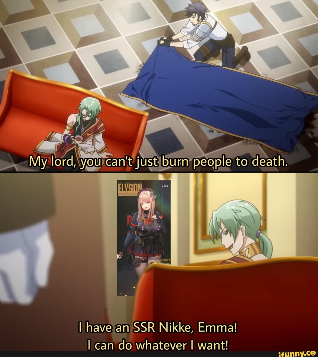 I have an SSR Nikke, Emma! I can do whatever I want! - )