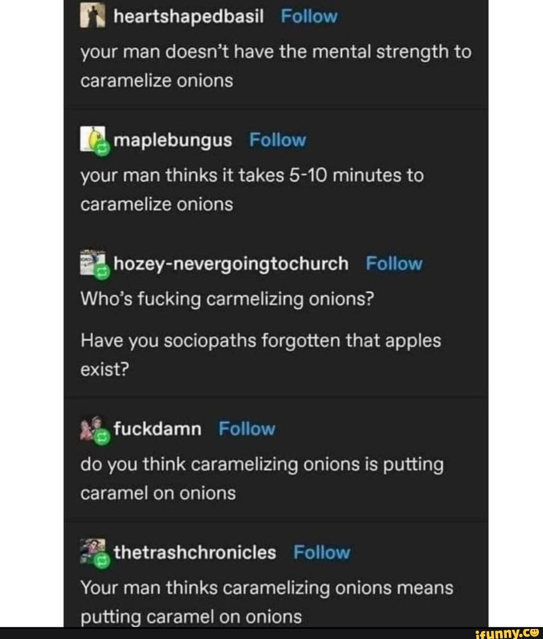 Carmelizing memes. Best Collection of funny Carmelizing pictures on iFunny