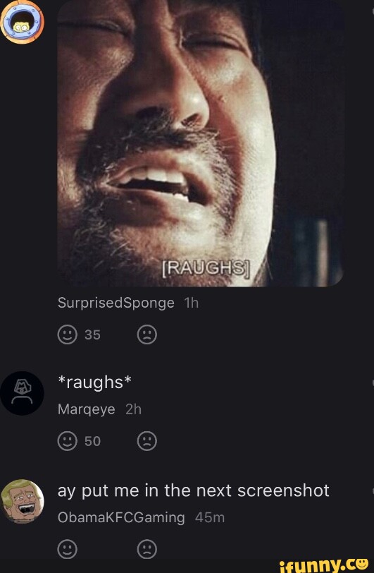 SurprisedSponge th *raughs* Margeye ay put me in the next screenshot ...