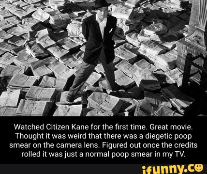 Watched Citizen Kane for the first time. Great movie Thought it was ...