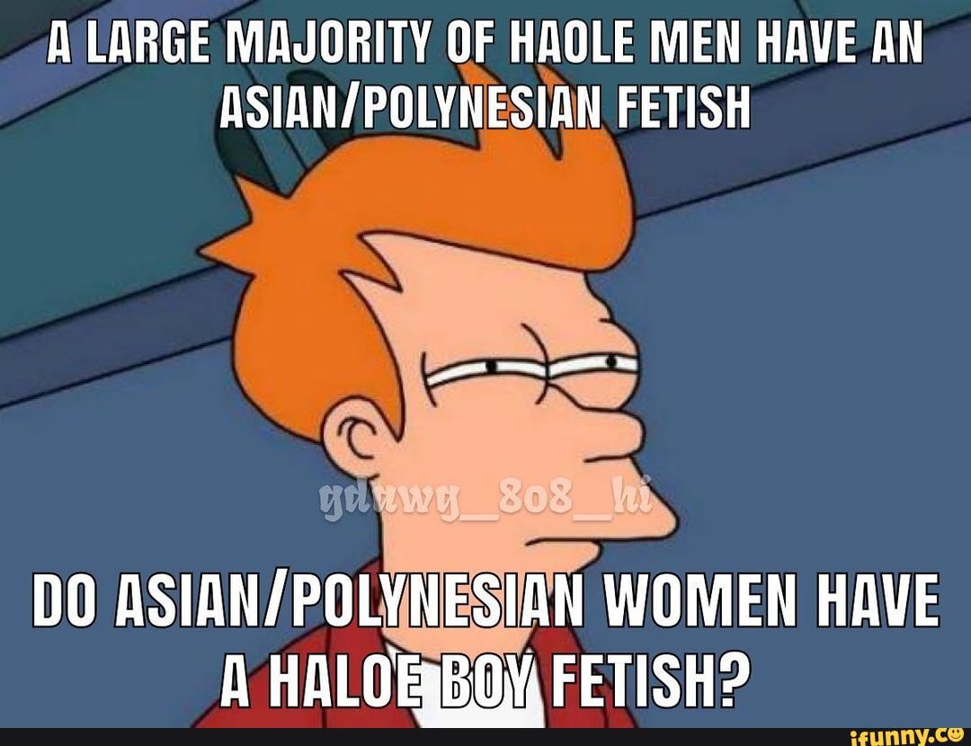 Haole memes. Best Collection of funny Haole pictures on iFunny