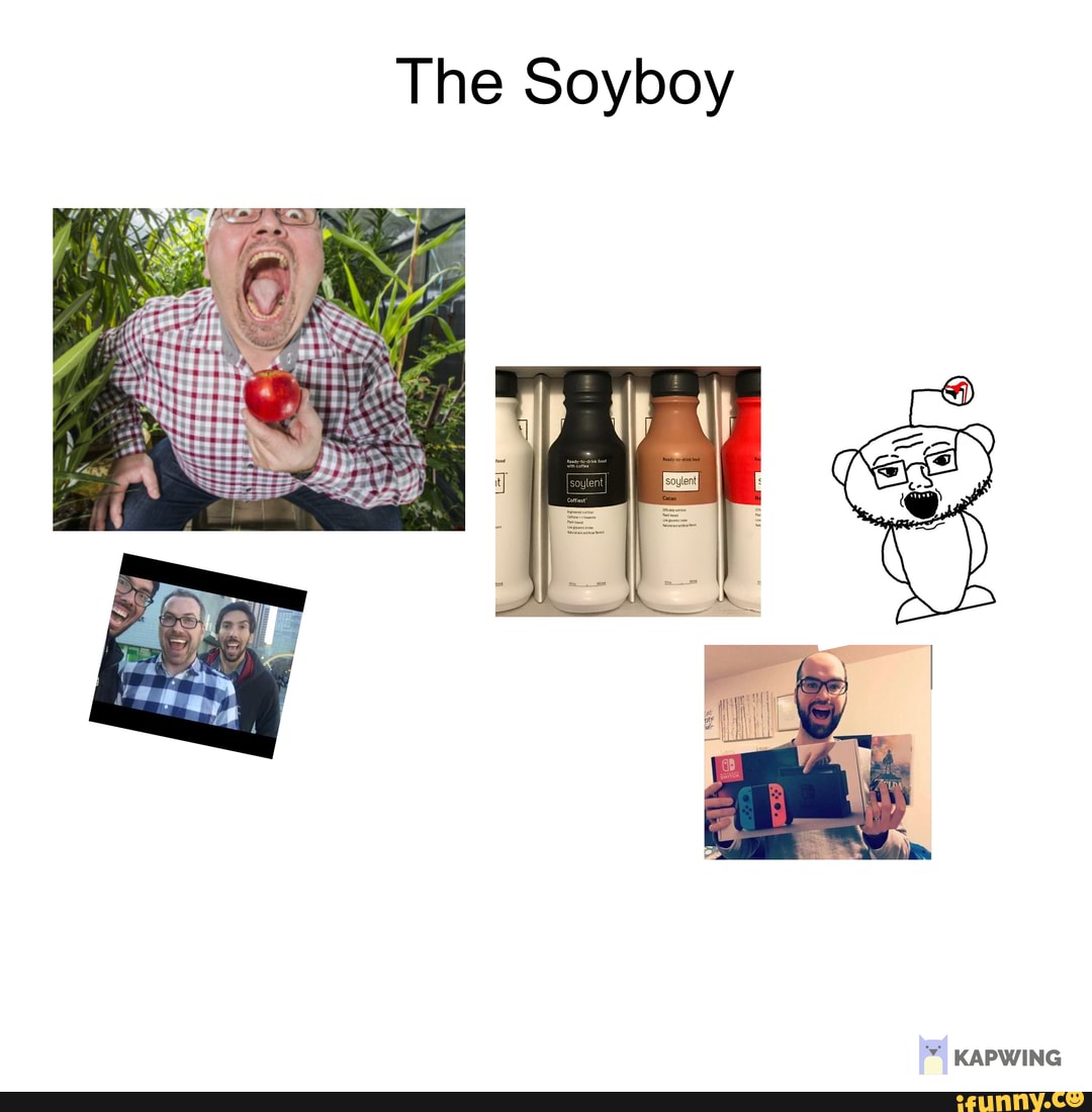 Soyboy memes. Best Collection of funny Soyboy pictures on iFunny