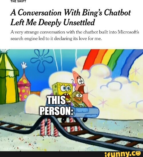 A Conversation With Bing's Chatbot Left Me Deeply Unsettled Avery ...