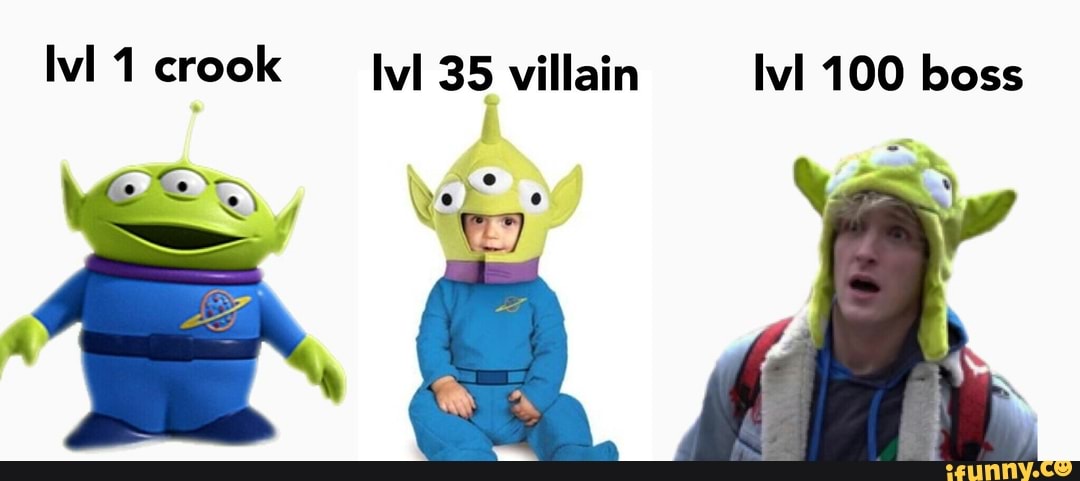 Lvl 1 crook lvl 35 villain lvl 100 boss - iFunny