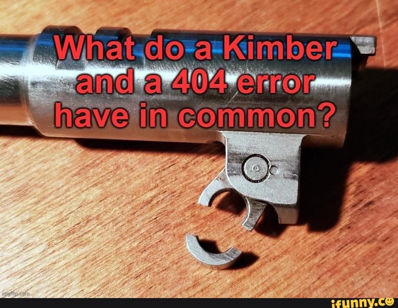 Kimber memes. Best Collection of funny Kimber pictures on iFunny