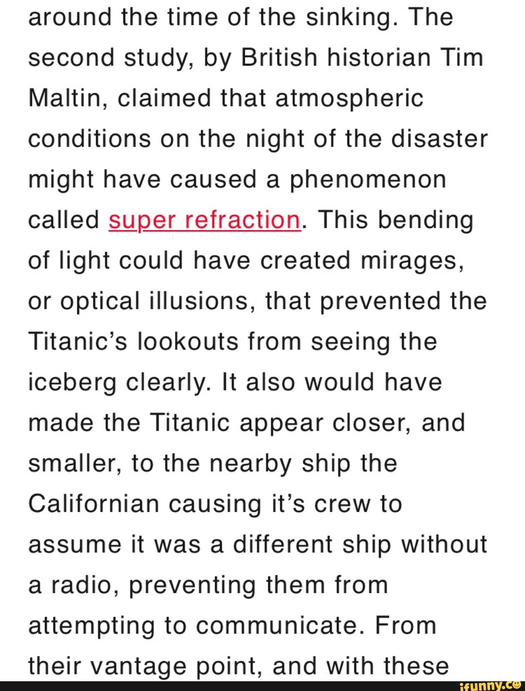 Around the time of the sinking. The second study, by British historian ...