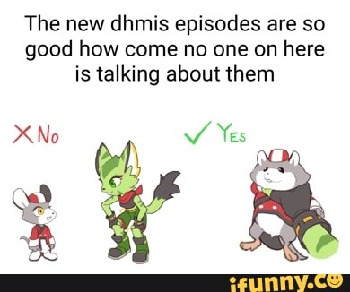Dhmis memes. Best Collection of funny Dhmis pictures on iFunny
