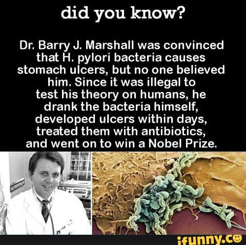 Dr. Barry J. Marshall was convinced that H. pylori bacteria causes ...