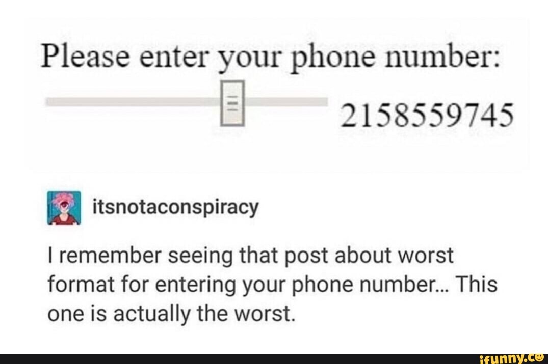 Please enter your phone number: '3 I remember seeing that post about ...