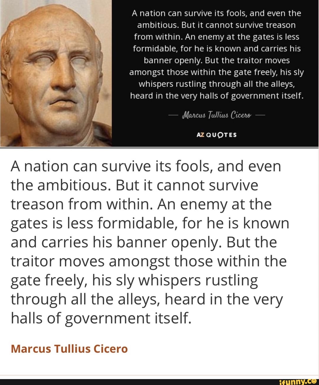 AZ QUOTES A nation can survive its fools, and even the ambitious. But ...