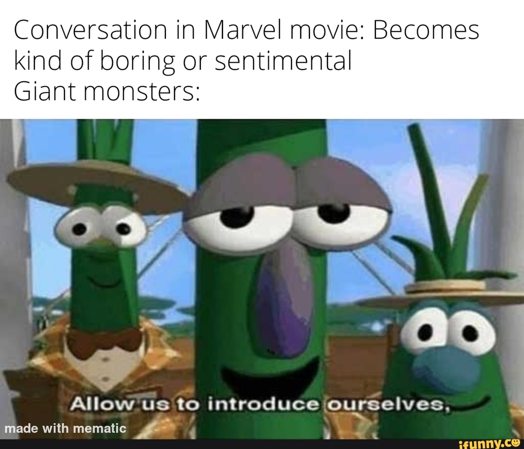 Conversation in Marvel movie: Becomes kind of boring or sentimental ...