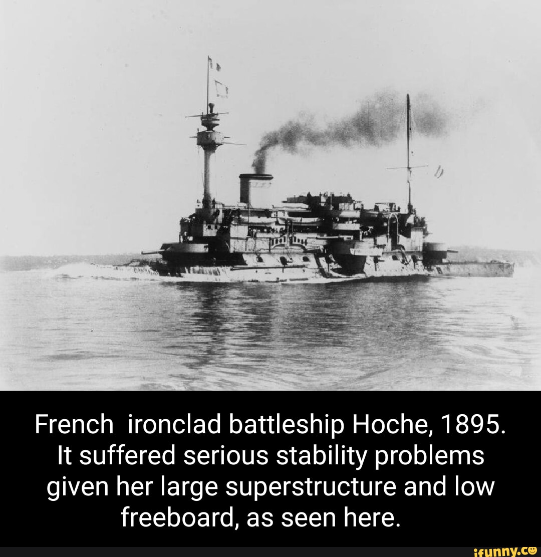 French ironclad battleship Hoche, 1895. It suffered serious stability ...