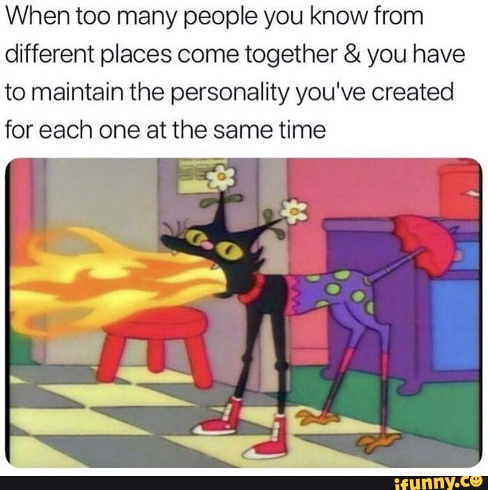 Quite hard - When too many people you know from different places come ...