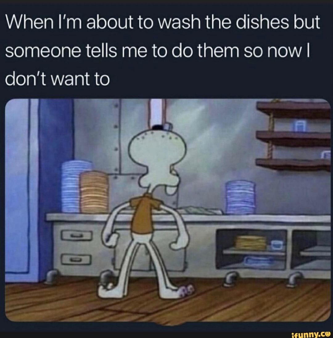 Wash Dishes Memes
