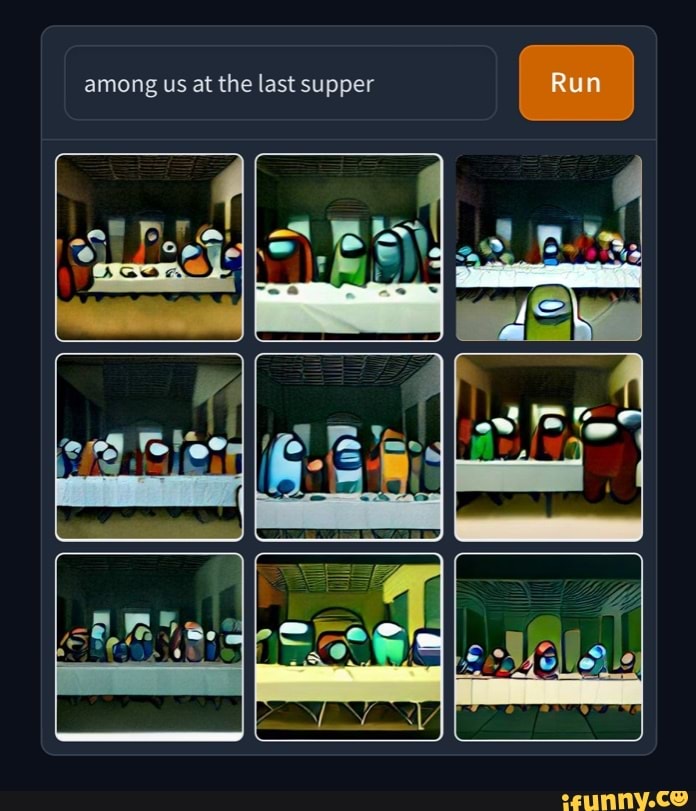 Among us at the last supper Run - iFunny