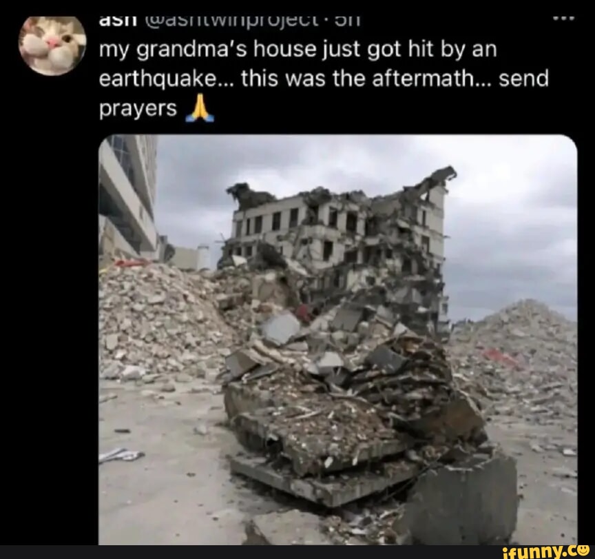 Earthquake memes. Best Collection of funny Earthquake pictures on iFunny