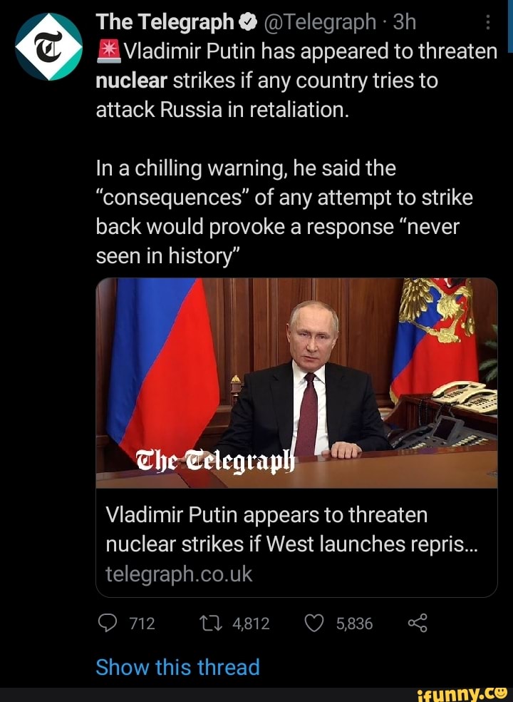 The Telegraph @ @Telegraph & Vladimir Putin has appeared to threaten ...