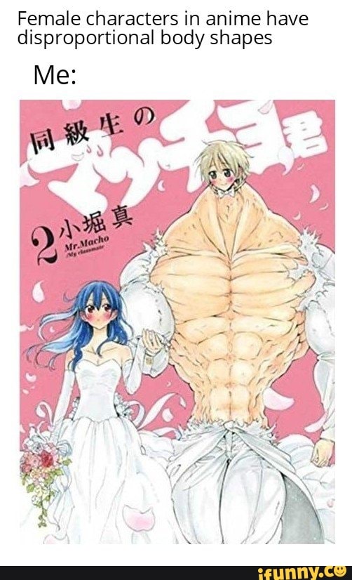 Female characters in anime have dIsproportIonal body shapes e M - iFunny