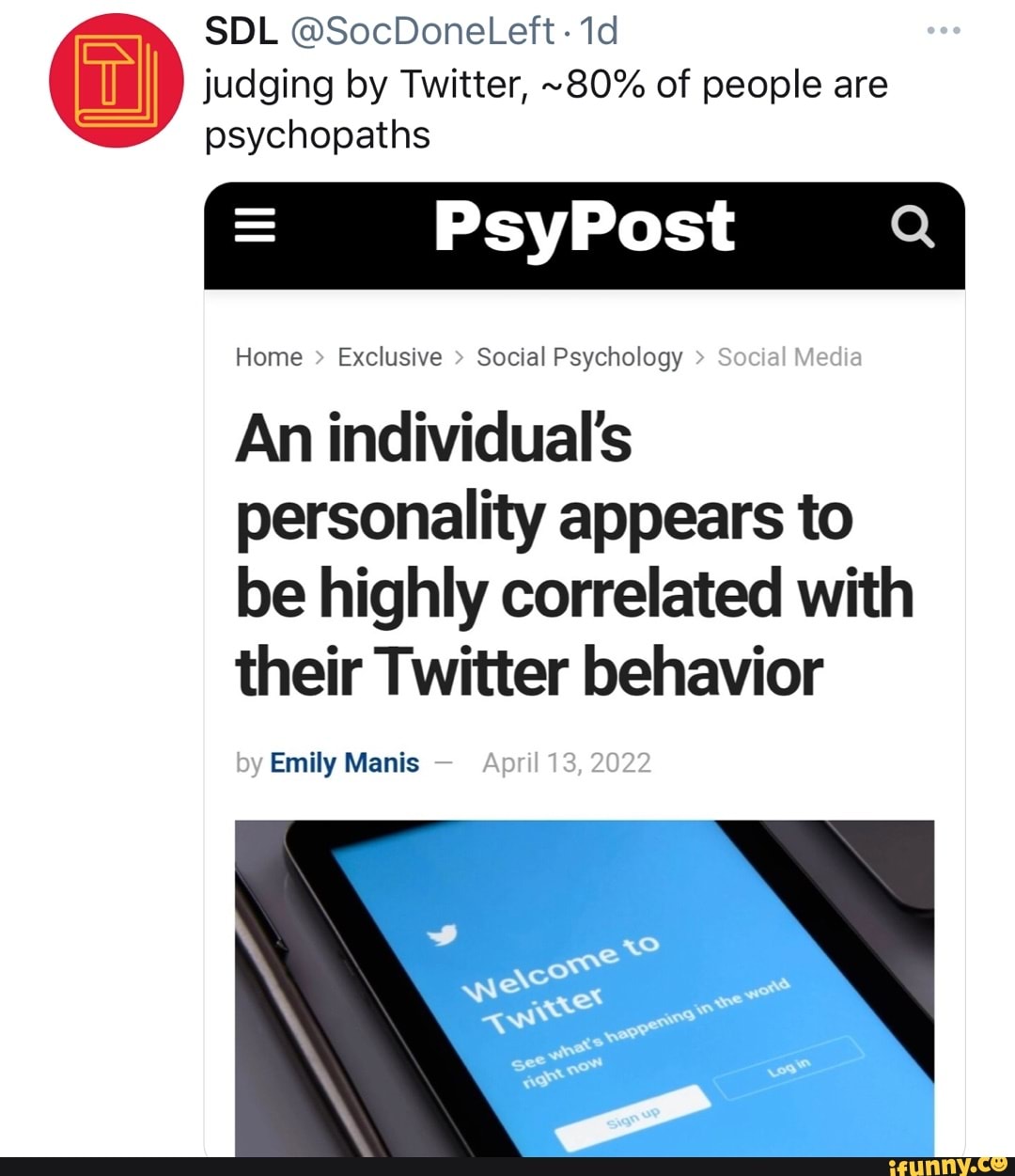 SDL @SocDoneLeft judging by Twitter, ~80% of people are psychopaths ...