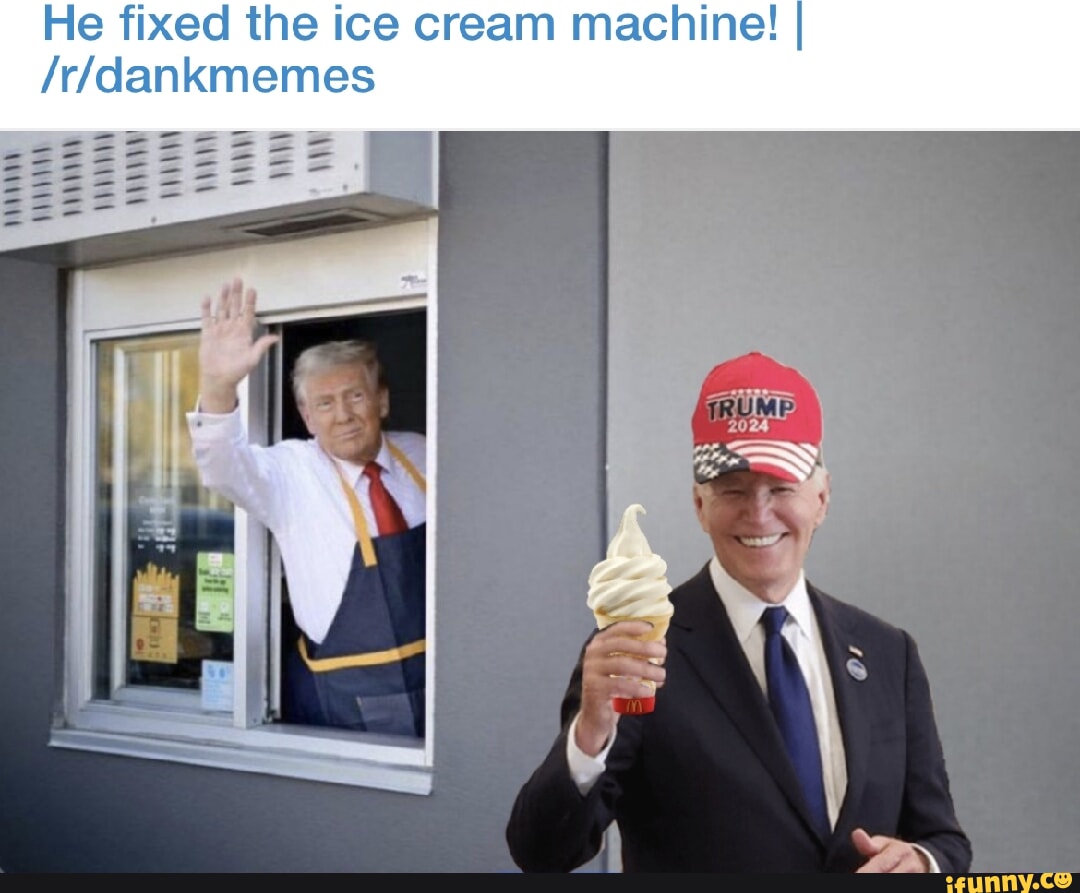 He fixed the ice cream machine! I - iFunny