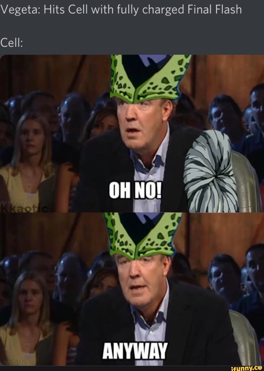 Vegeta: Hits Cell with fully charged Final Flash Cell: - iFunny